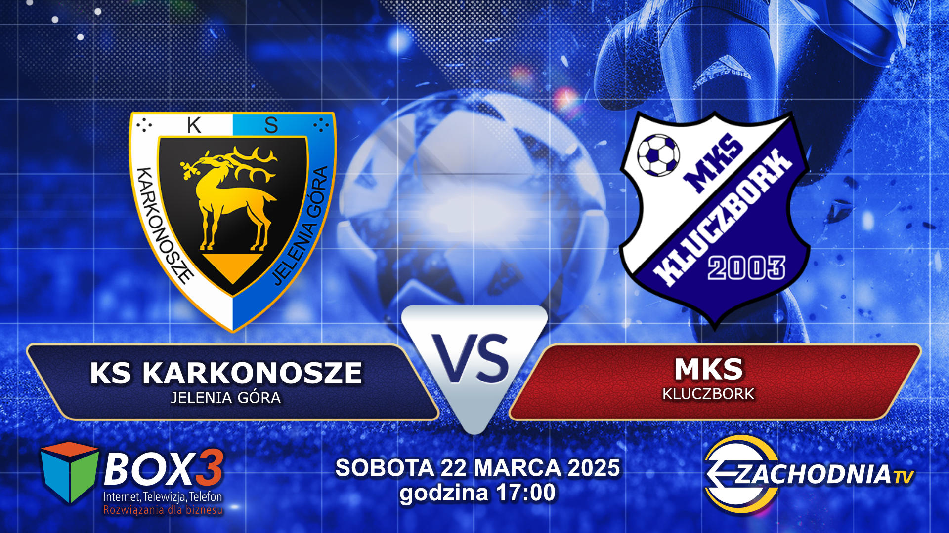 Transmisja meczu KS Karkonosze vs MKS Kluczbork - zachodnia.tv